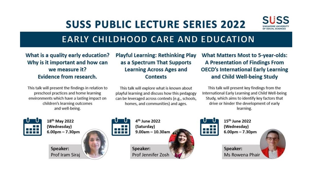 SUSS_Public Lecture Series 2022 - Early Childhood Care and Education ...